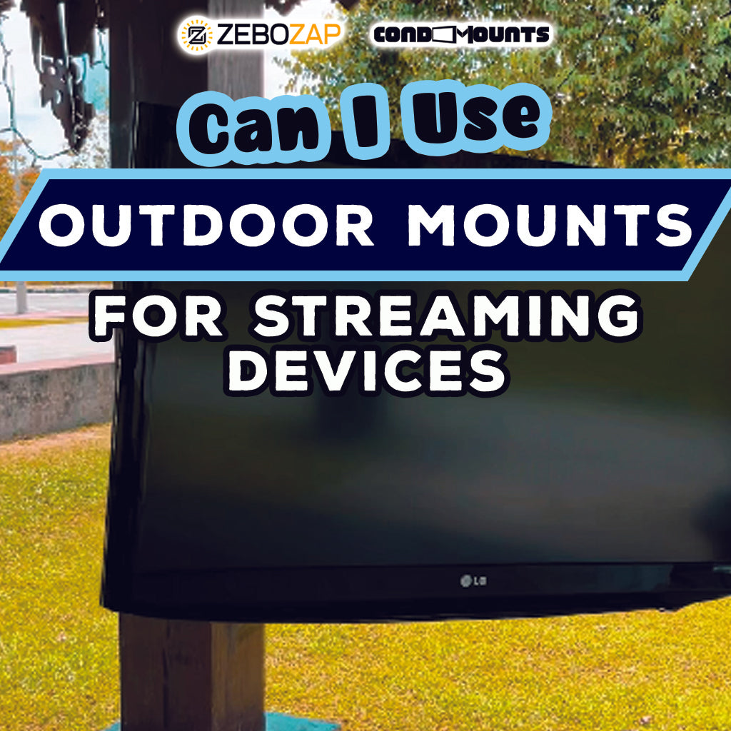 Expanding Possibilities: Using Condomounts Outdoor Mounts for Streamin ...
